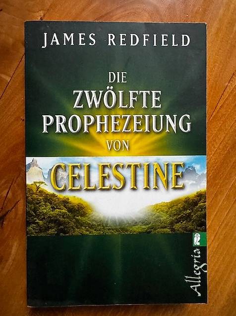 Die zwölfte Prophezeiung von Celeistine von James Redfield Canton Berne ...