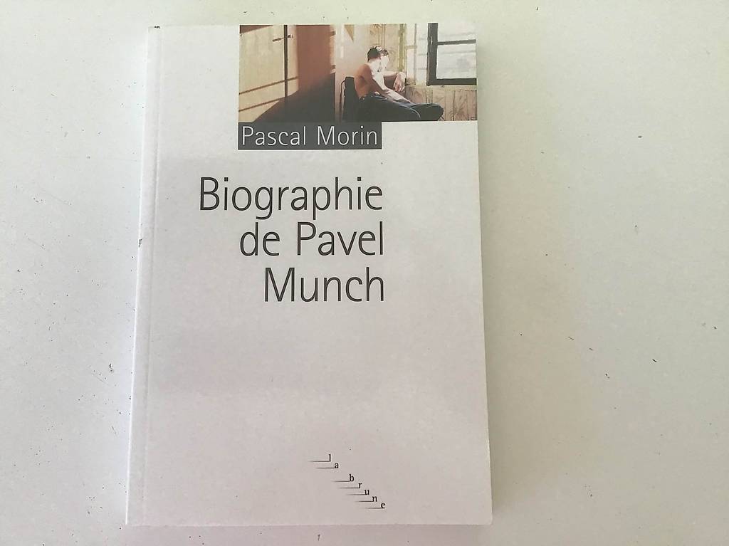 Biographie de Pavel Munch de Pascal Morin Canton Vaud - anibis.ch