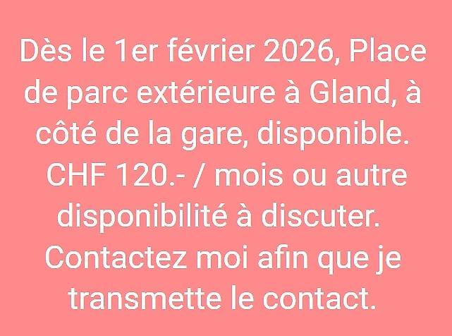 place de parking Gare Gland Canton Vaud louer - anibis.ch